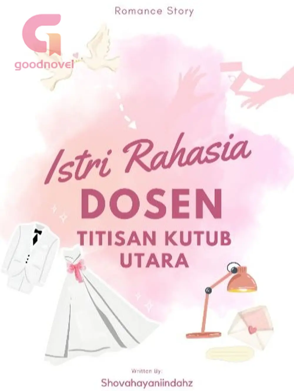 Istri Rahasia Dosen Titisan Kutub Utara - DOSEN TAMPAN MILIK ANA Novel & PDF Online oleh Shova ...