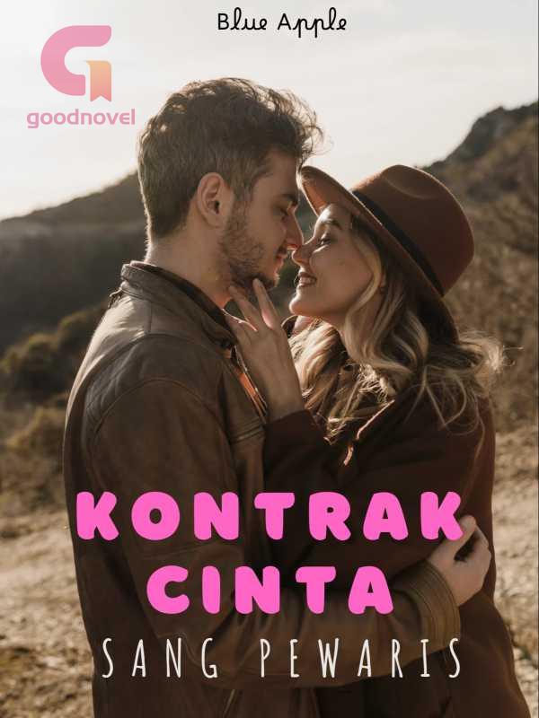 Kontrak Cinta Sang Pewaris PDF & Novel Online dari Blue Apple untuk Dibaca Gratis - Romansa ...