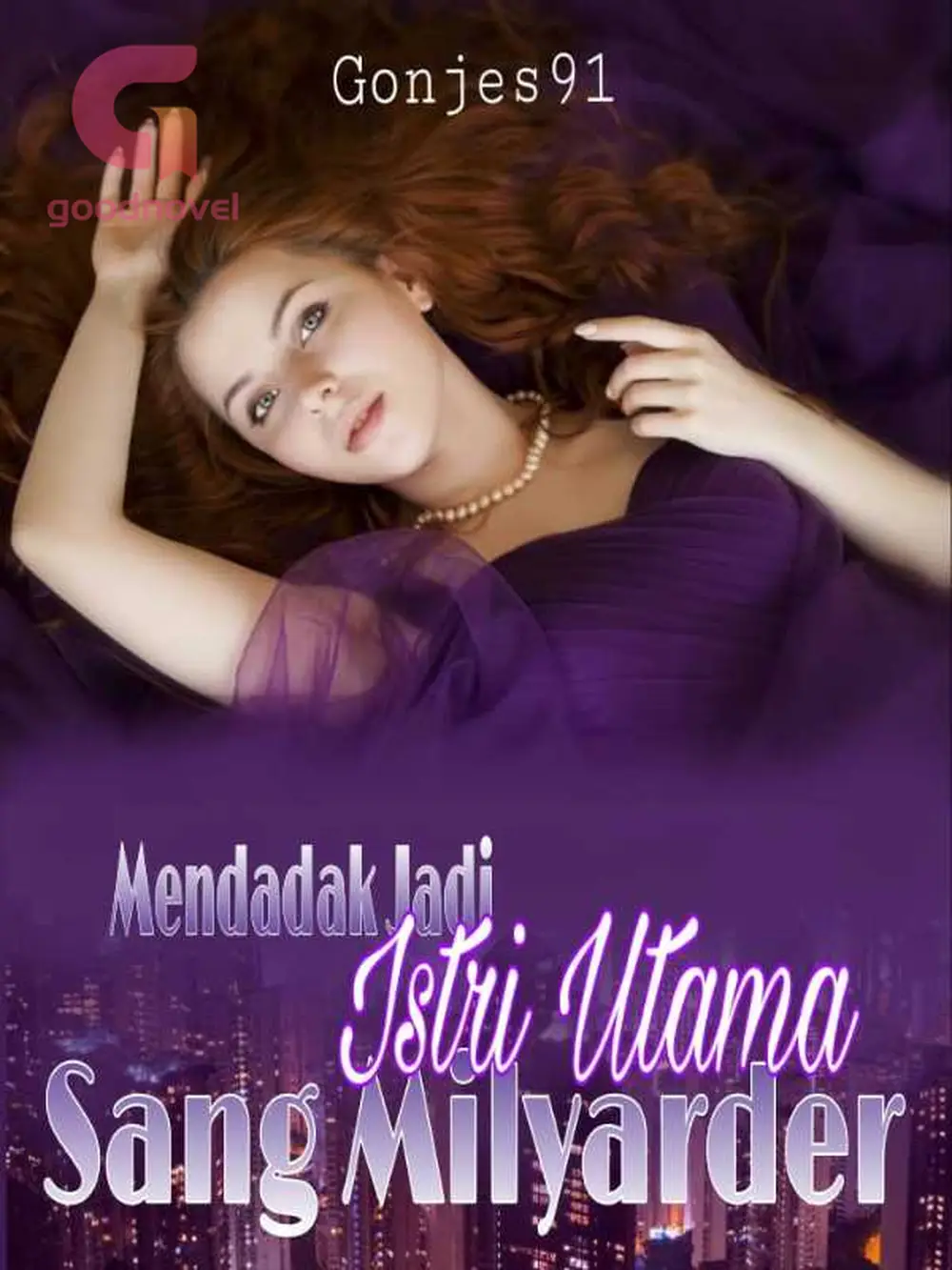 Mendadak Jadi Istri Utama Sang Miliarder - KELUARGA KECIL YANG HARMONIS Novel & PDF Online oleh ...