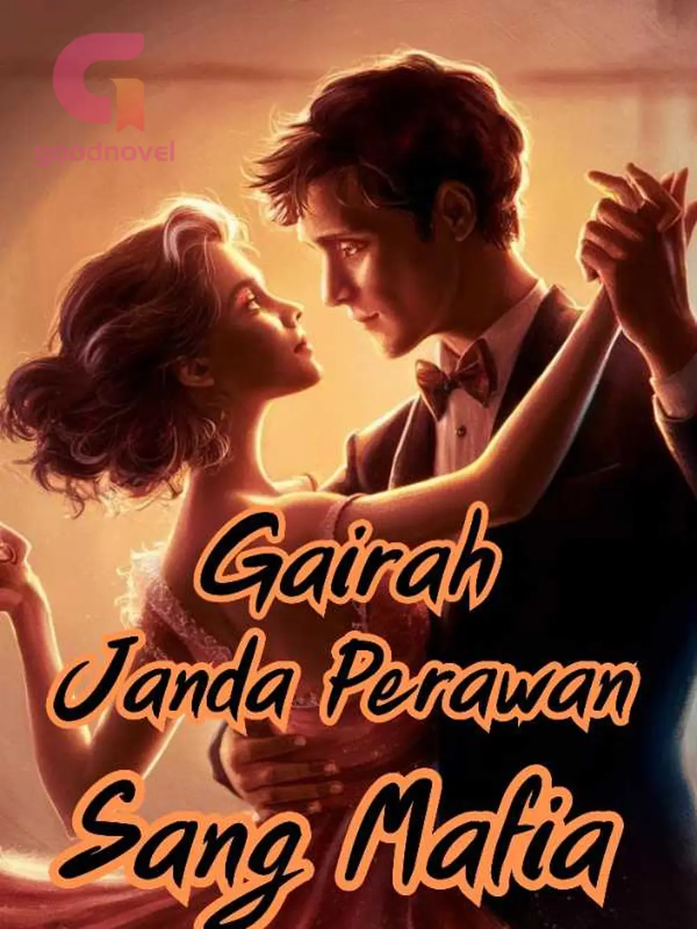Gairah Janda Perawan Sang Mafia - Bab 22 Novel & PDF Online oleh Wandi Wijaya | Baca Romansa ...