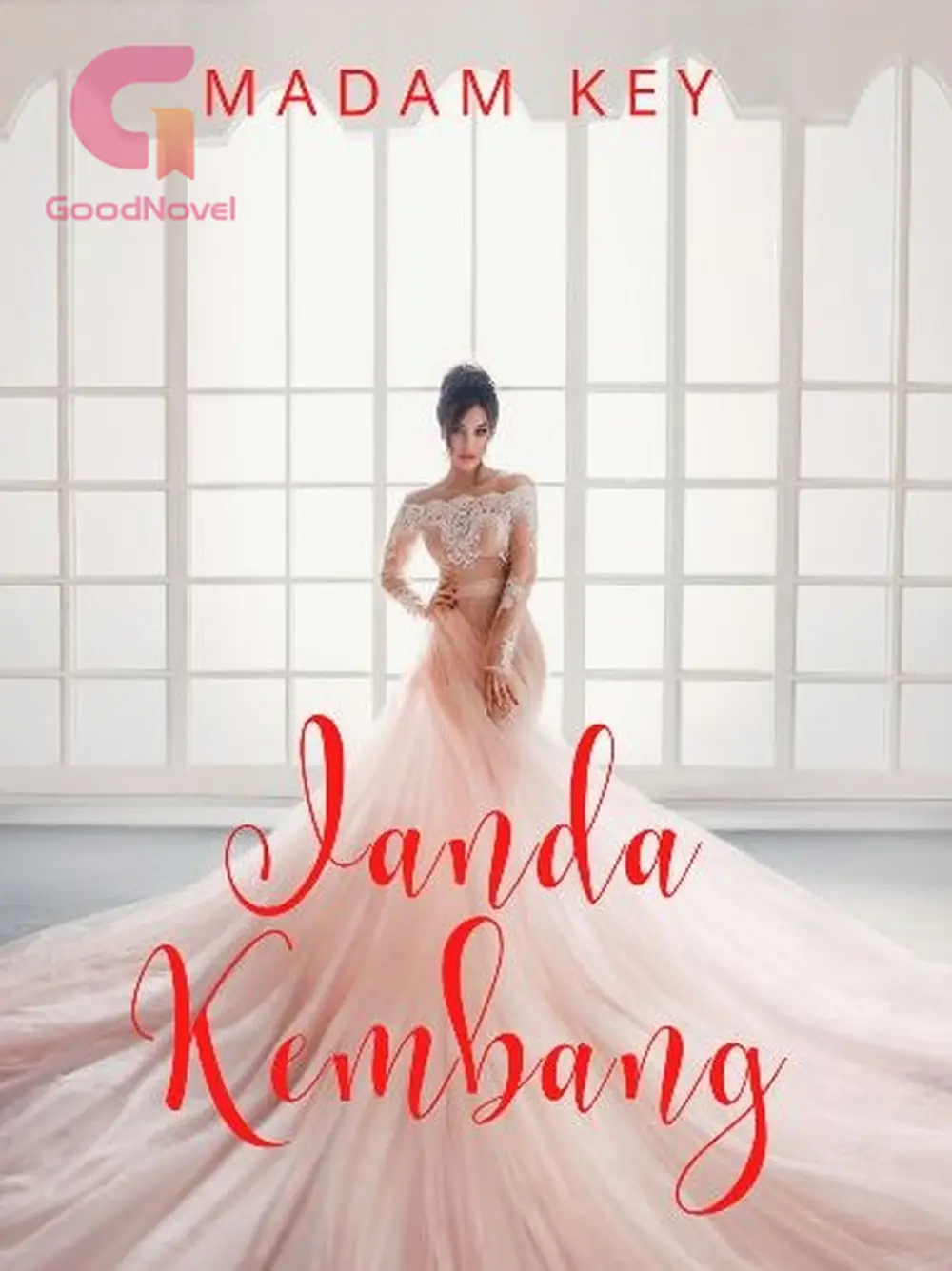 Janda Kembang oleh madamkey Baca Gratis Online - GoodNovel
