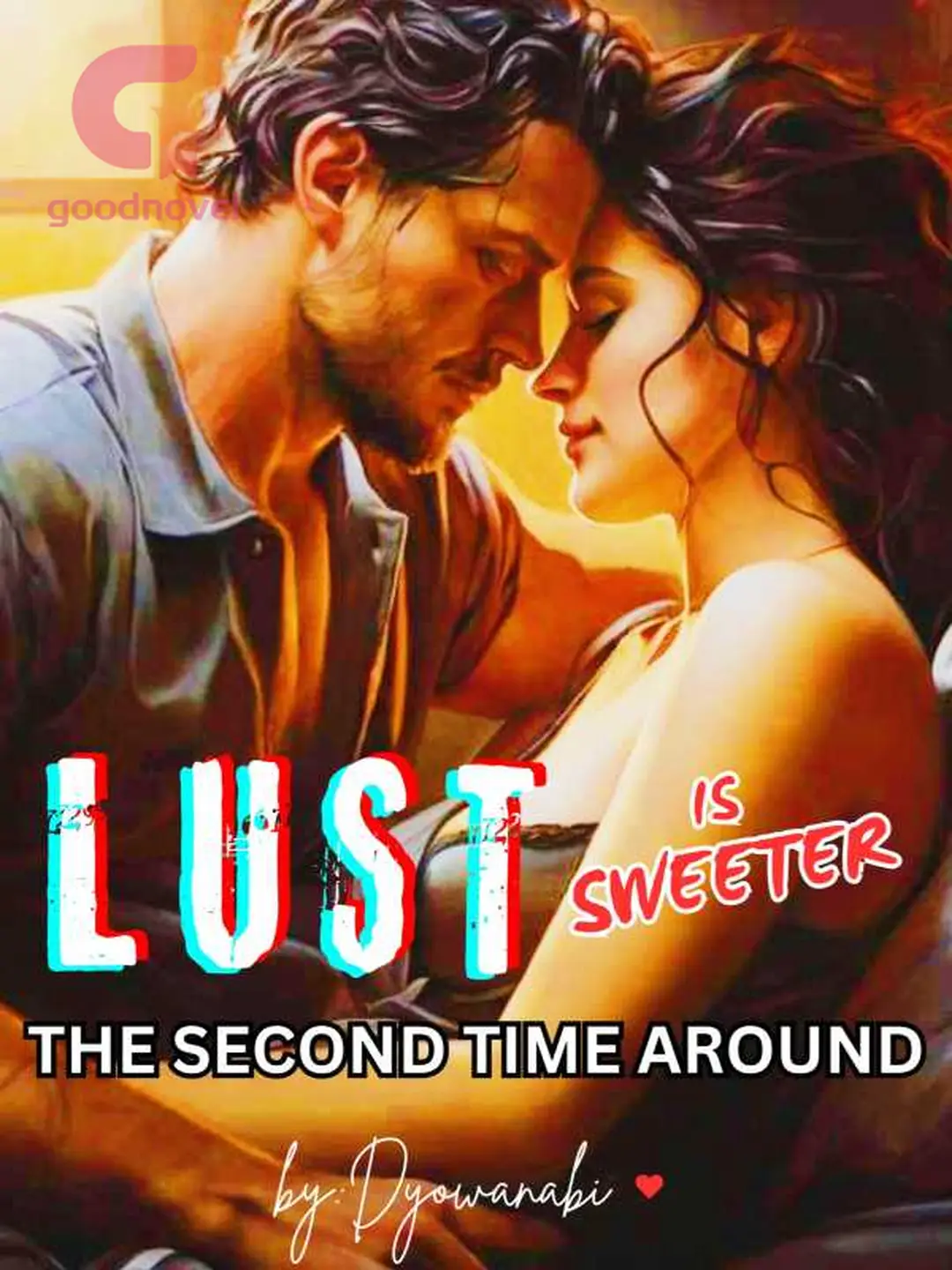 LUST IS SWEETER THE SECOND TIME AROUND - CHAPTER 262 Novel at PDF Online ni dyowanabi | Magbasa ...