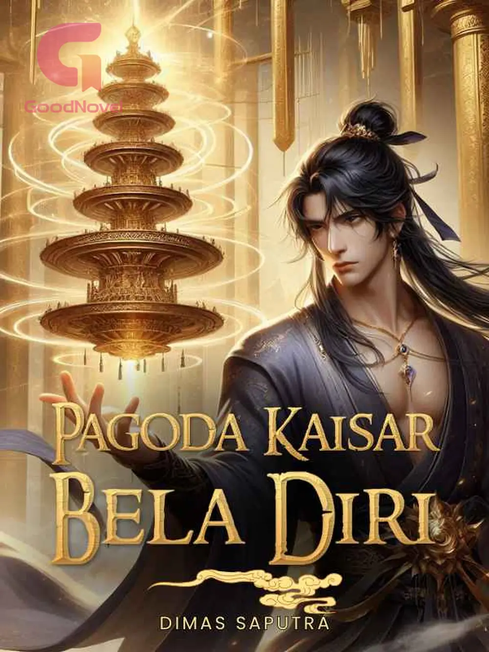 PAGODA KAISAR BELA DIRI - Bab 327 - Murka Qin Chen Novel & PDF Online oleh Dimas Saputra | Baca ...