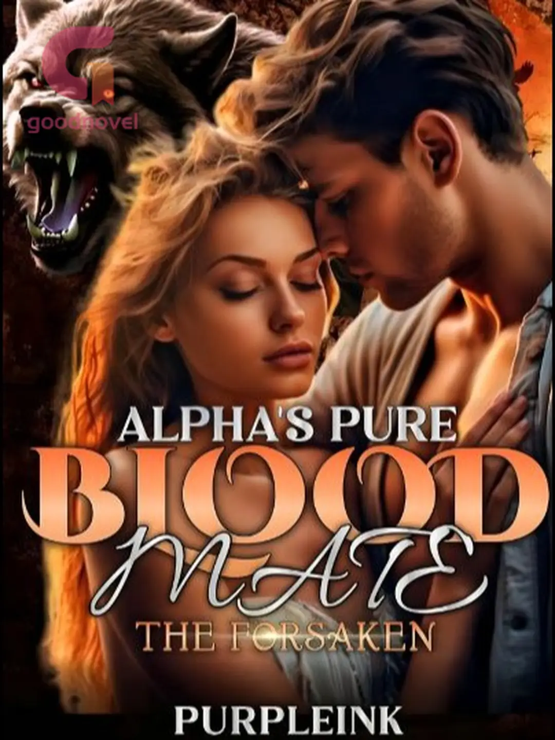 Chapter 156 - Alpha's Pure Blood Mate: The Forsaken - GoodNovel