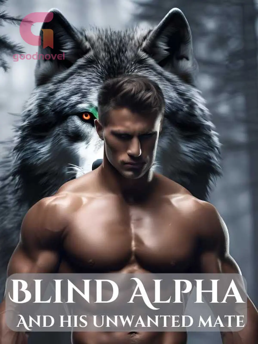 Chapter 88 - Blind Alpha And His Unwanted Mate - GoodNovel