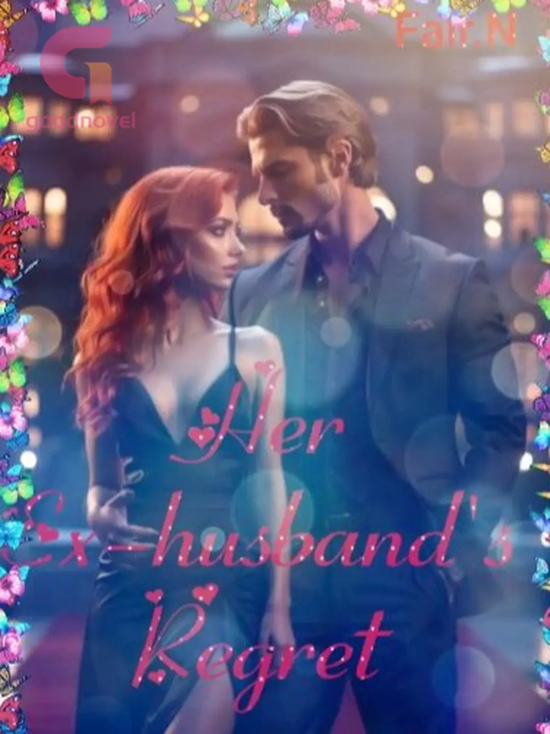 Her Ex-husband's Regret by Fair.N Read Online Free - GoodNovel