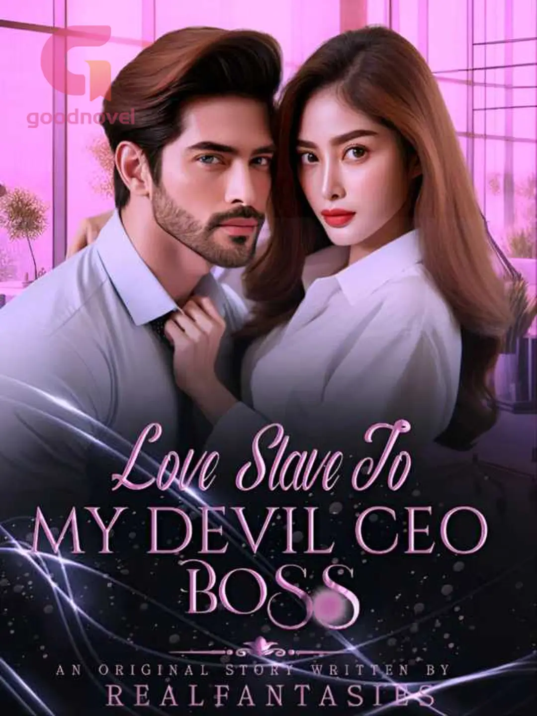 Love Slave to My Devil CEO Boss - Read Online Free by Realfantasies | GoodNovel