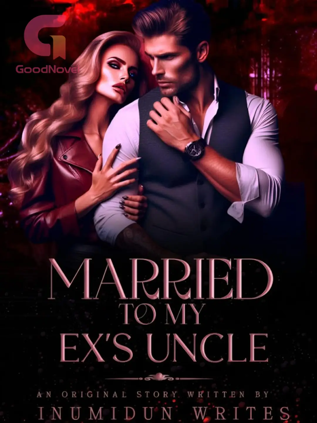 Married to my ex's uncle - Read Online Free by Inumidunwrites | GoodNovel