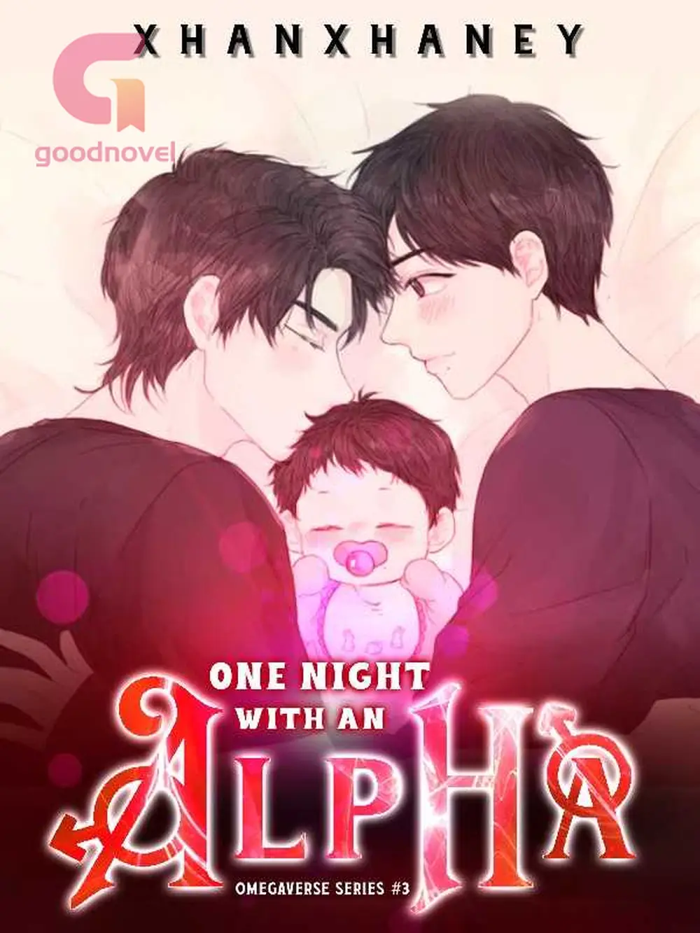 One Night With An Alpha (Omegaverse Series #3) | SPG by Miss Amateur Read Online Free - GoodNovel