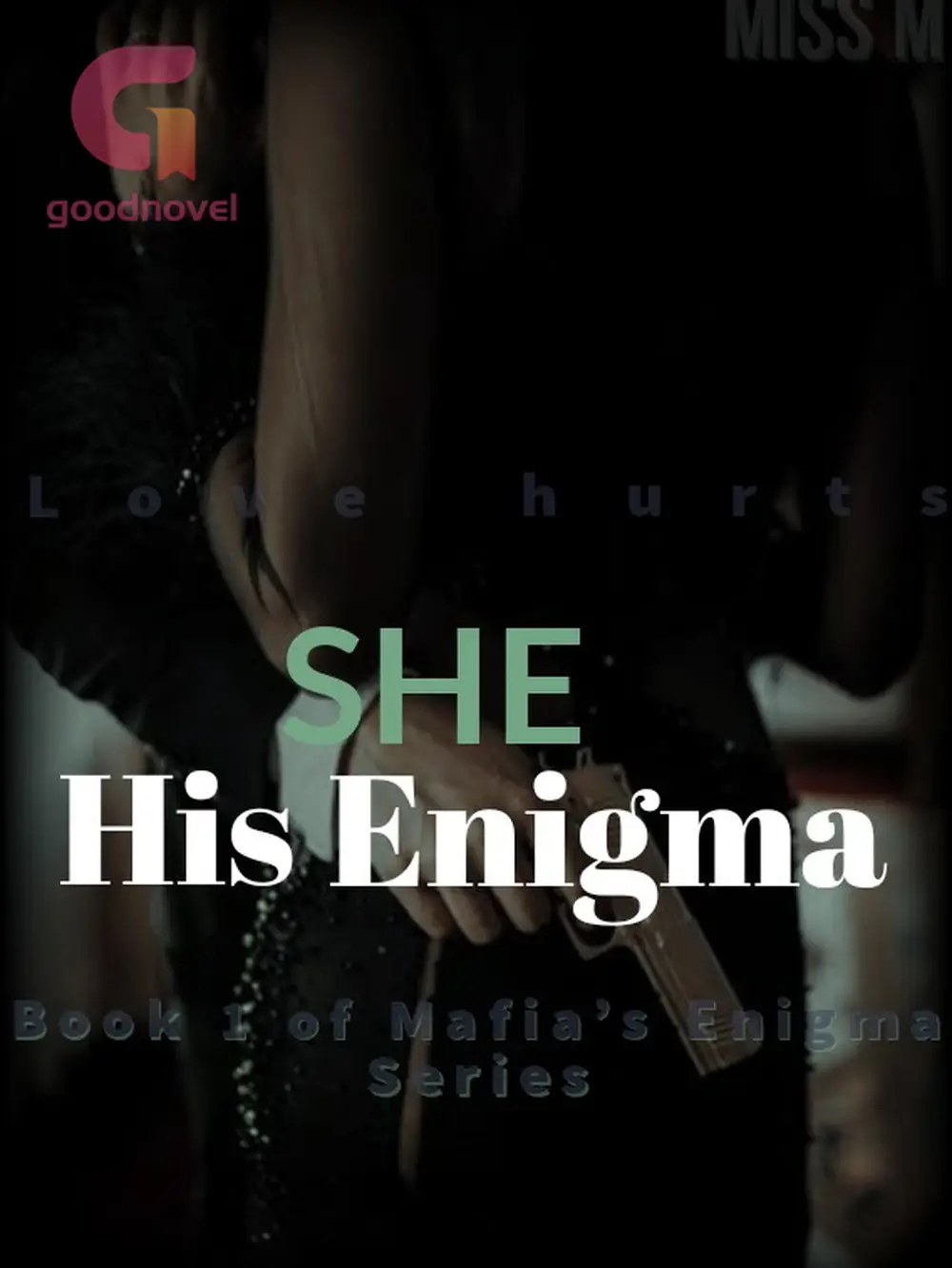 Dark and foreboding - She,His Enigma - GoodNovel