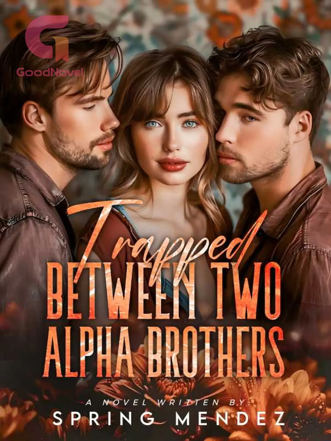 Trapped Between Two Alpha Brothers - Read Online Free by S. Mendez ...