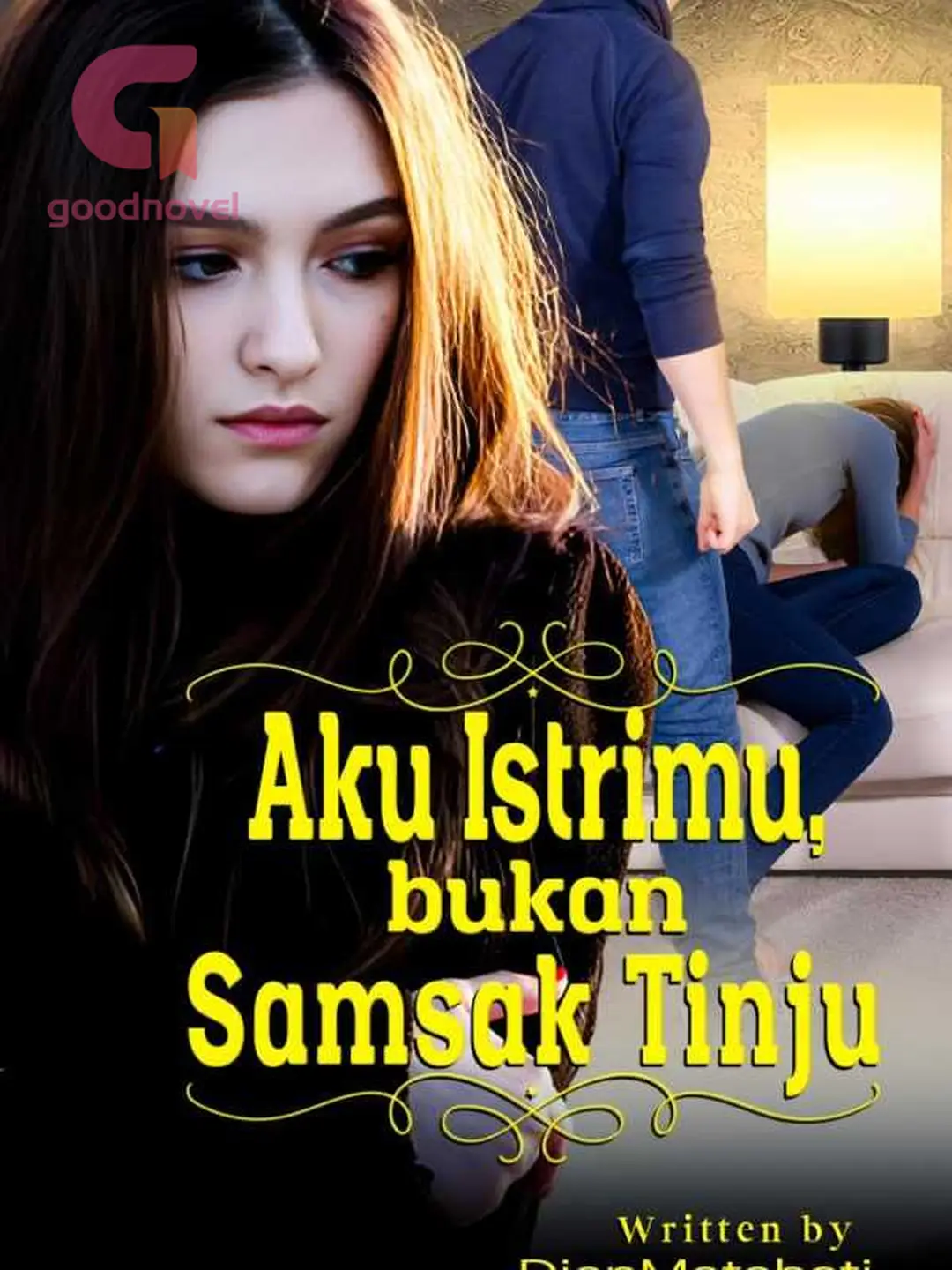 Aku Istrimu, Bukan Samsak Tinju - Bab 30. Identitas yang Diketahui Novel & PDF Online oleh Dian ...