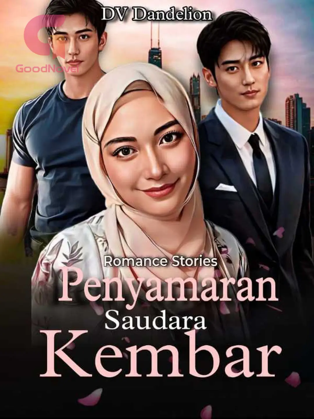 Penyamaran Saudara Kembar - Janji di Atas Atap Novel & PDF Online oleh DV Dandelion | Baca ...