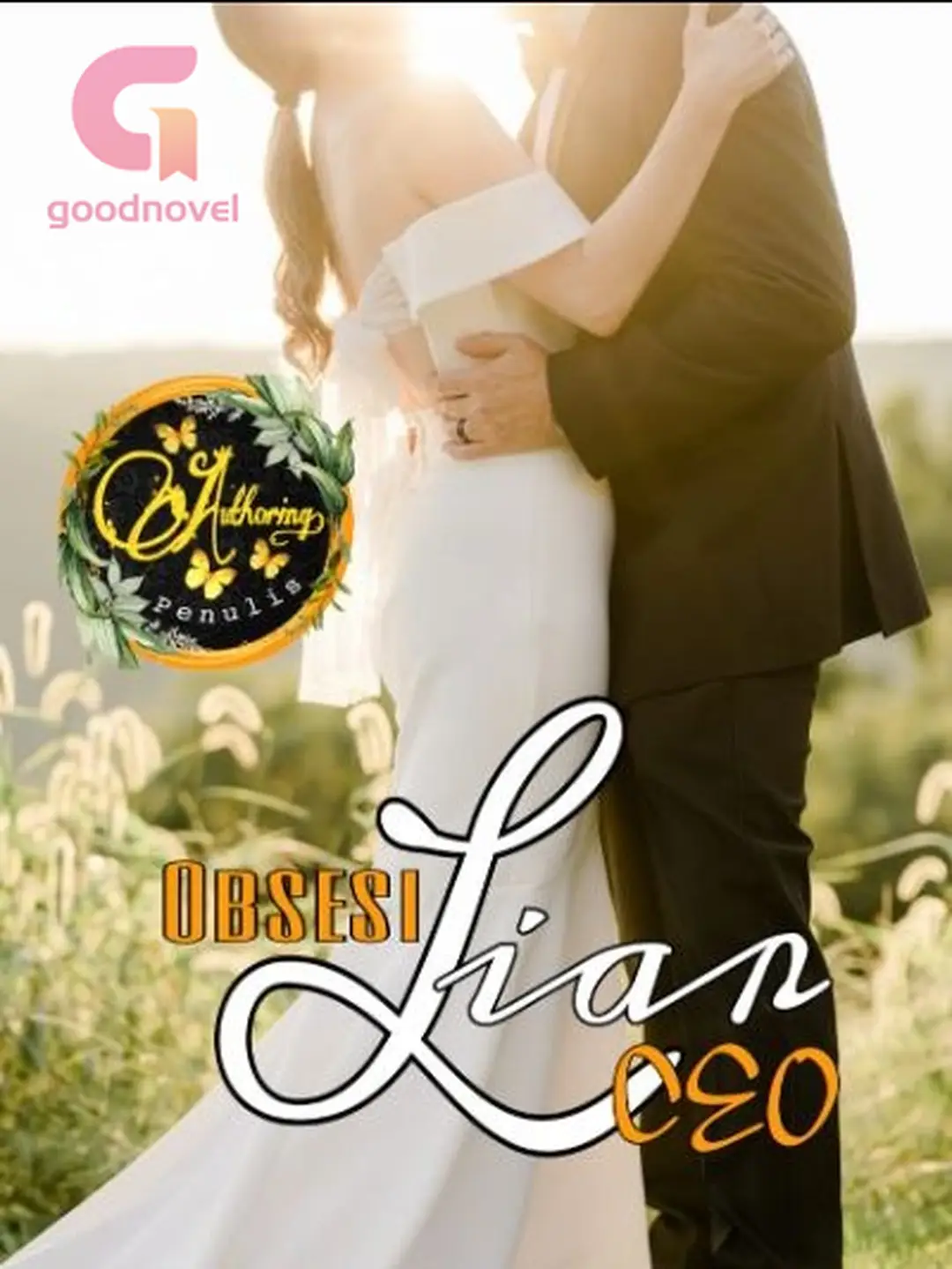 Obsesi Liar CEO - Tinggal Kedip Doang Langsung Hilang Materinya Di Otak Novel & PDF Online oleh ...