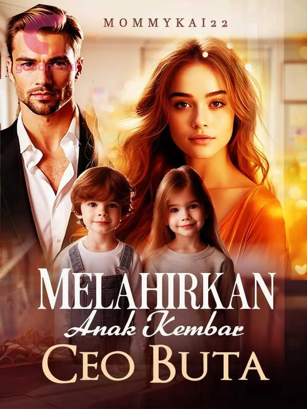 Melahirkan Anak Kembar CEO Buta - Kita Akan Menyelesaikannya Bersama Novel & PDF Online oleh ...