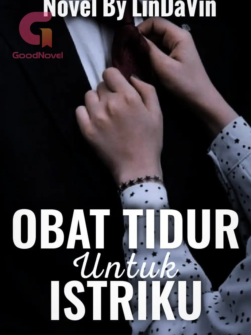 OBAT TIDUR UNTUK ISTRIKU - Bab 24 Memilih Bercerai Novel & PDF Online ...