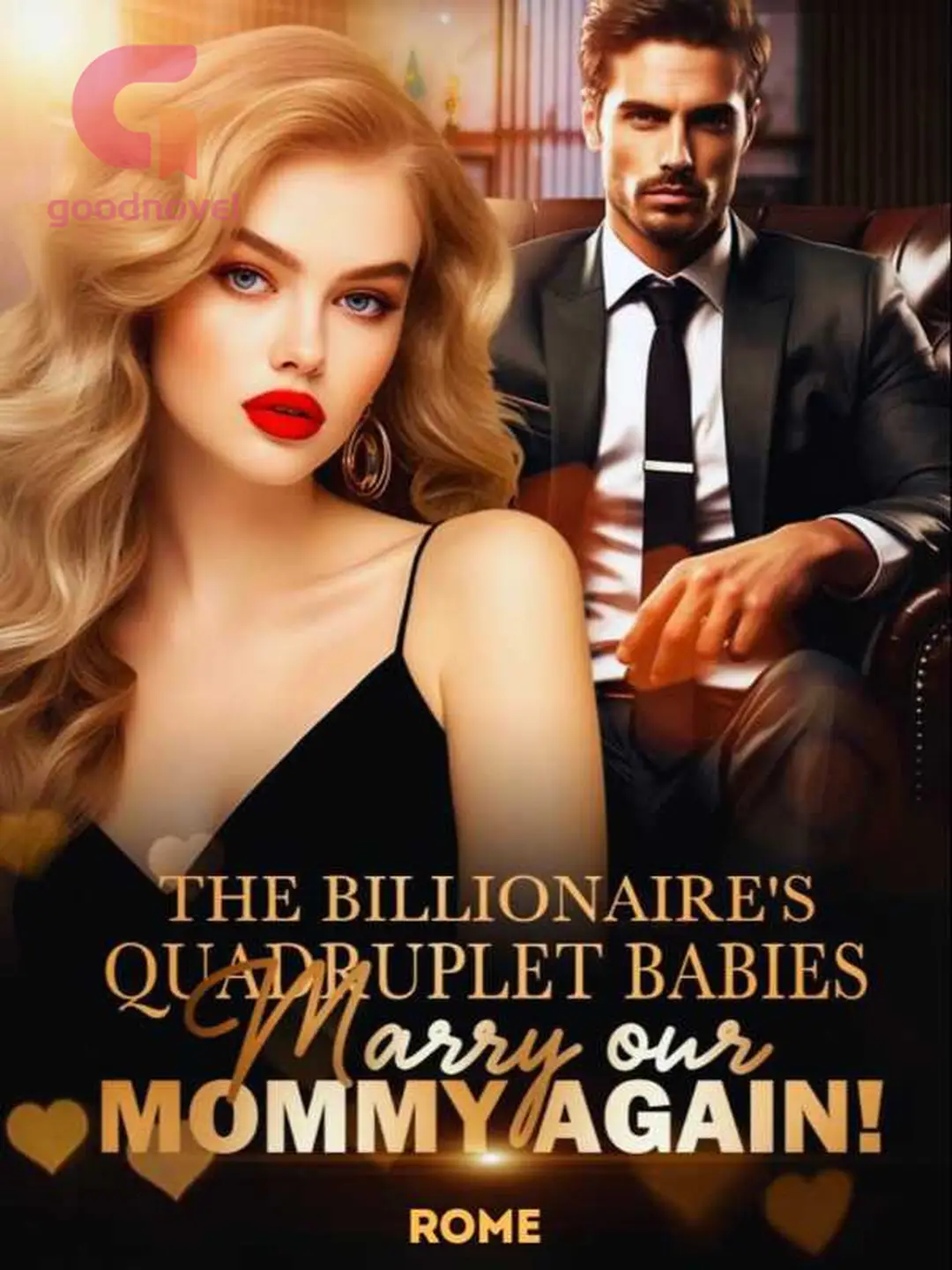 Libreng Chapter 1 ng THE BILLIONAIRE'S QUADRUPLET BABIES: MARRY OUR MOMMY AGAIN! Online | GoodNovel