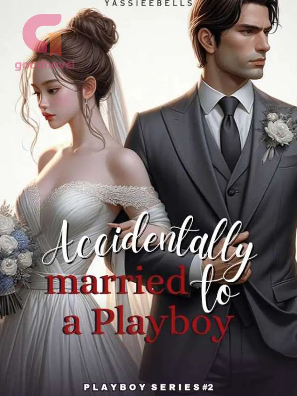 Accidentally Married to a Playboy (Playboy Series #2) - Prologue Novel at PDF Online ni ...