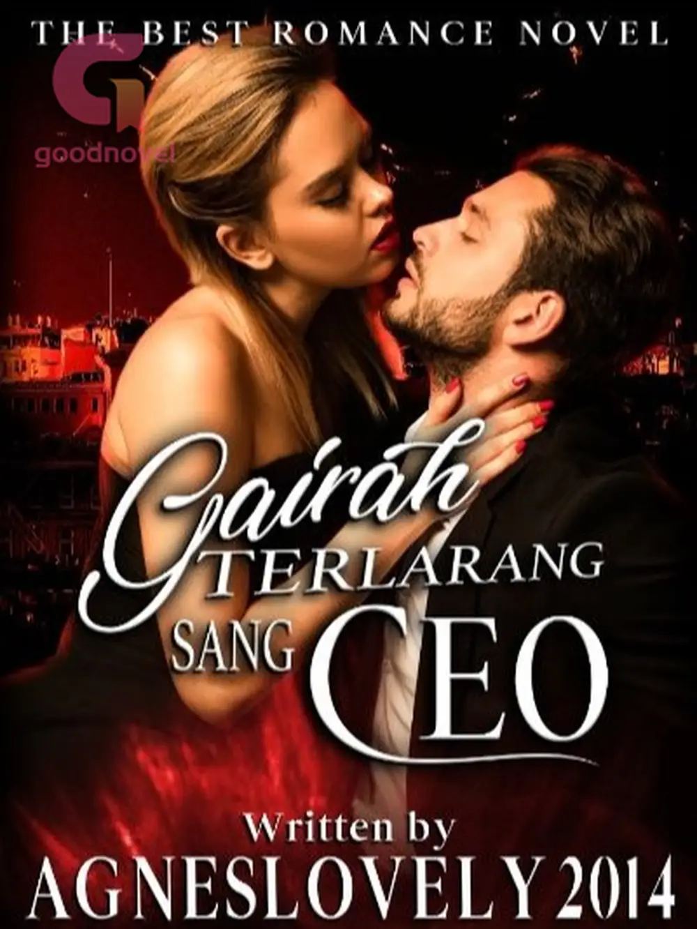 Gairah Terlarang Sang CEO - Diintai Dari Dua Sudut Novel & PDF Online oleh agneslovely2014 ...