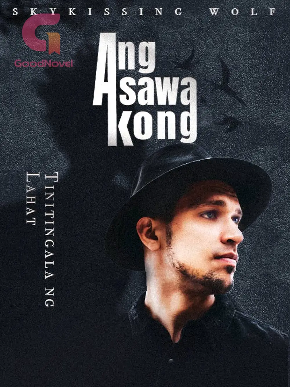 Ang Asawa kong Tinitingala ng Lahat - Kabanata 3153 Novel at PDF Online ...