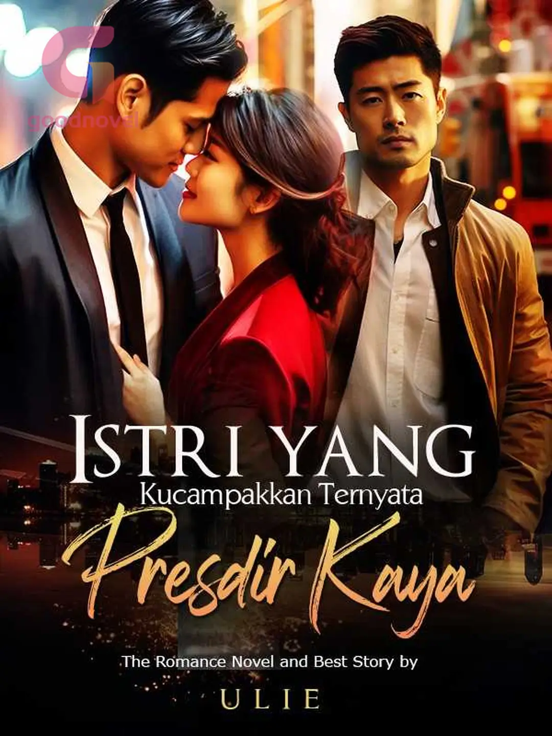 Istri Yang Kucampakkan Ternyata Presdir Kaya - Aku Bukan Dania Yang Dulu Novel & PDF Online oleh ...