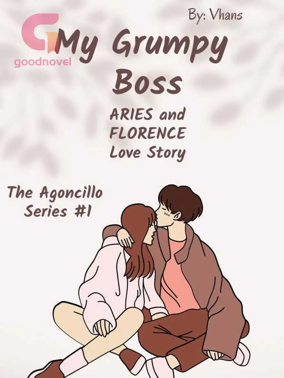 My Grumpy Boss ( The Agoncillo Series) - Singkwenta'y Dos Novel at PDF Online ni vhans | Magbasa ...