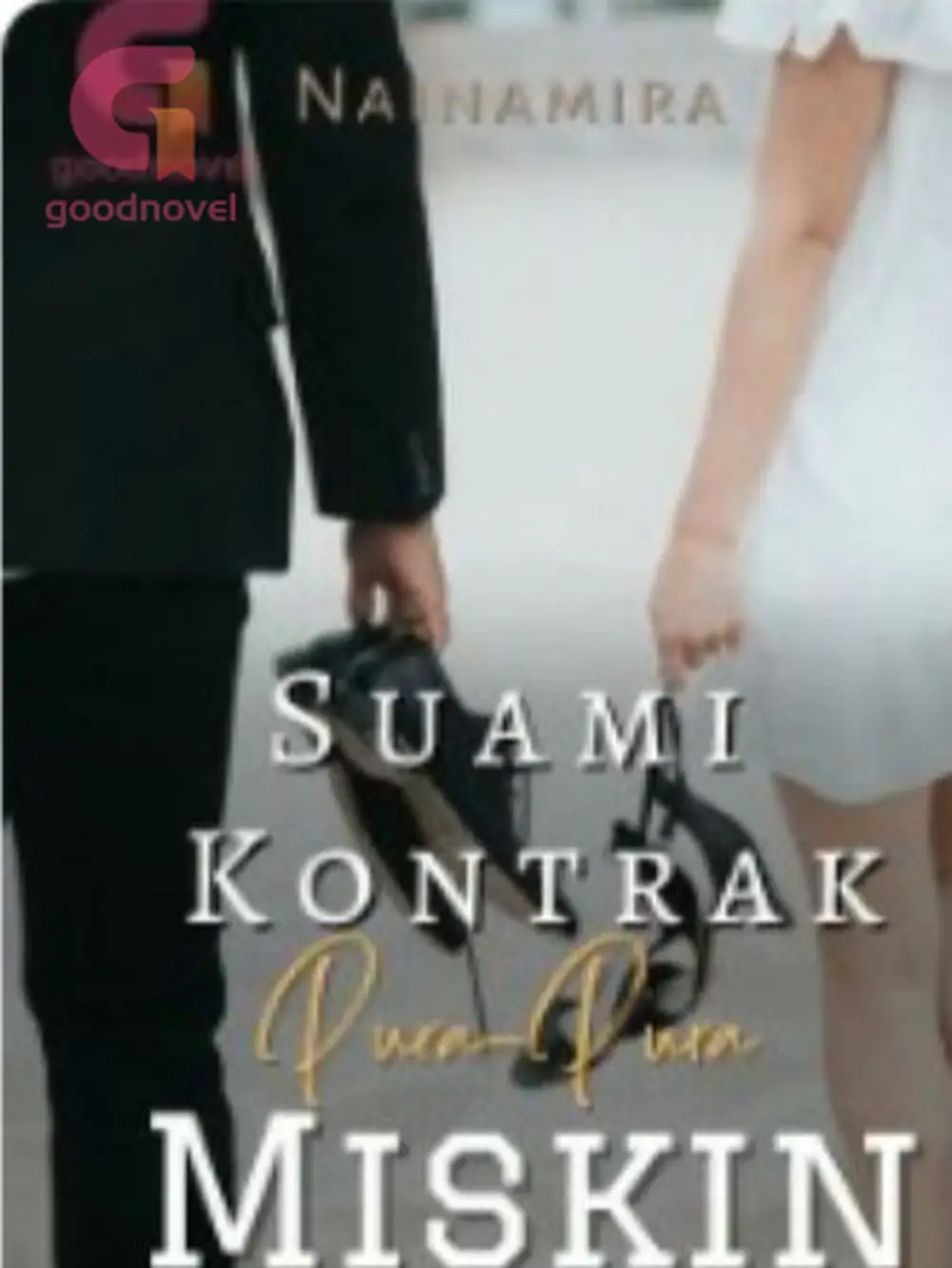 Suami Kontrak Pura-Pura Miskin - Ucapan terima kasih Novel & PDF Online oleh Nainamira | Baca ...