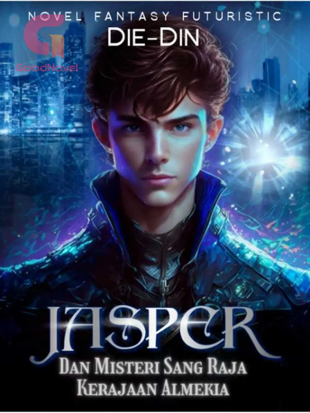 Jasper dan Misteri Sang Raja Kerajaan Almekia PDF & Novel Online dari Die-din untuk Dibaca ...