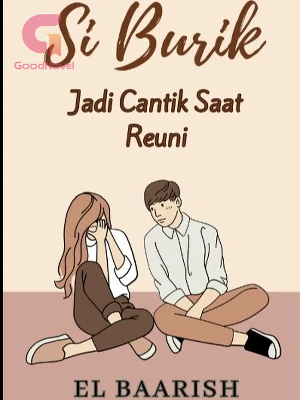 Si Burik Jadi Cantik Saat Reuni - 29. Debar yang Kembali Ada Novel ...