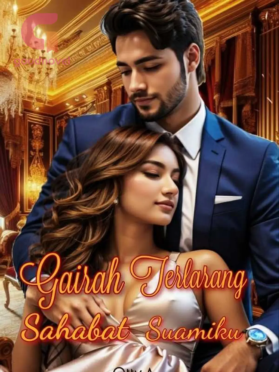 Gairah Terlarang Sahabat Suamiku - Kepergok Novel & PDF Online oleh Otty A | Baca Rumah Tangga ...