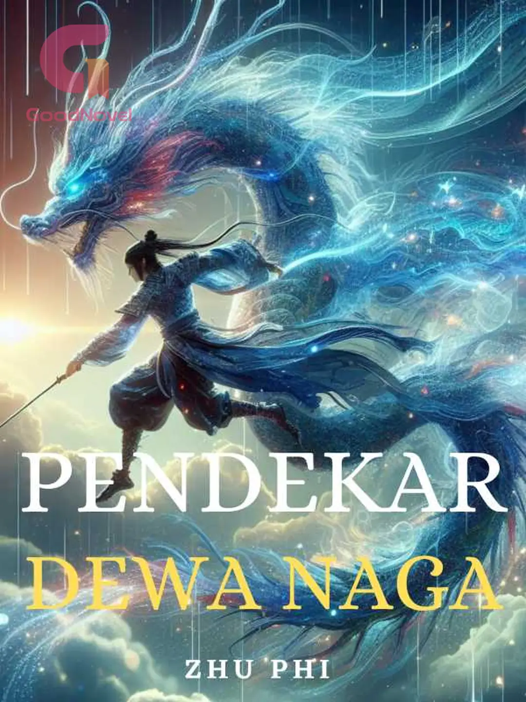 Pendekar Dewa Naga - 210. Cantik Jelita Atau Buruk Rupa? Novel & PDF ...