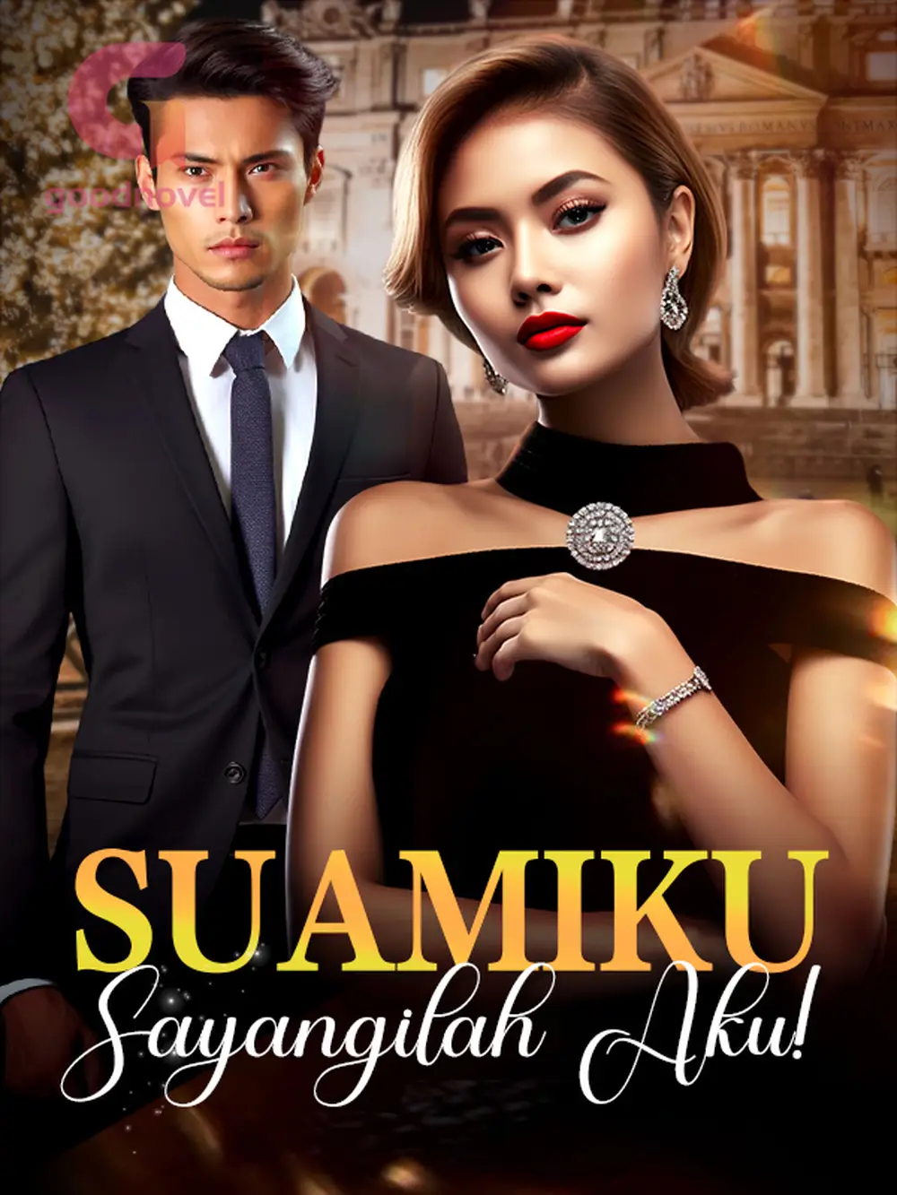 Suamiku, Sayangilah Aku! - Bab 1465 Suamimu Mencarimu Novel & PDF Online oleh Joe | Baca Romansa ...