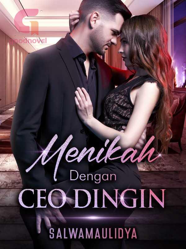 Menikah dengan CEO Dingin PDF & Novel Online dari Salwa Maulidya untuk Dibaca Gratis ...
