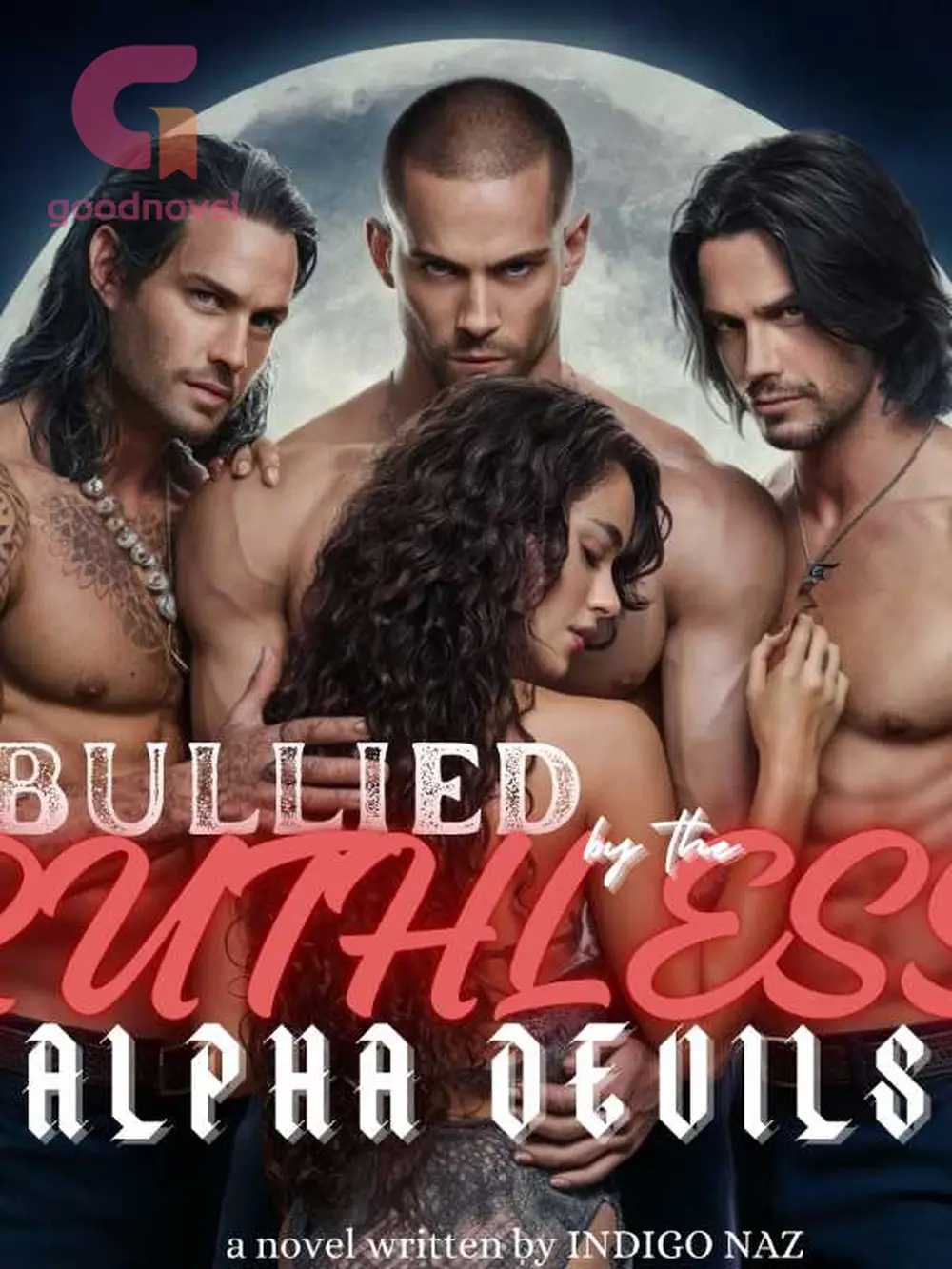 Chapter 0274 - Bullied By The Ruthless Alpha Devils - GoodNovel