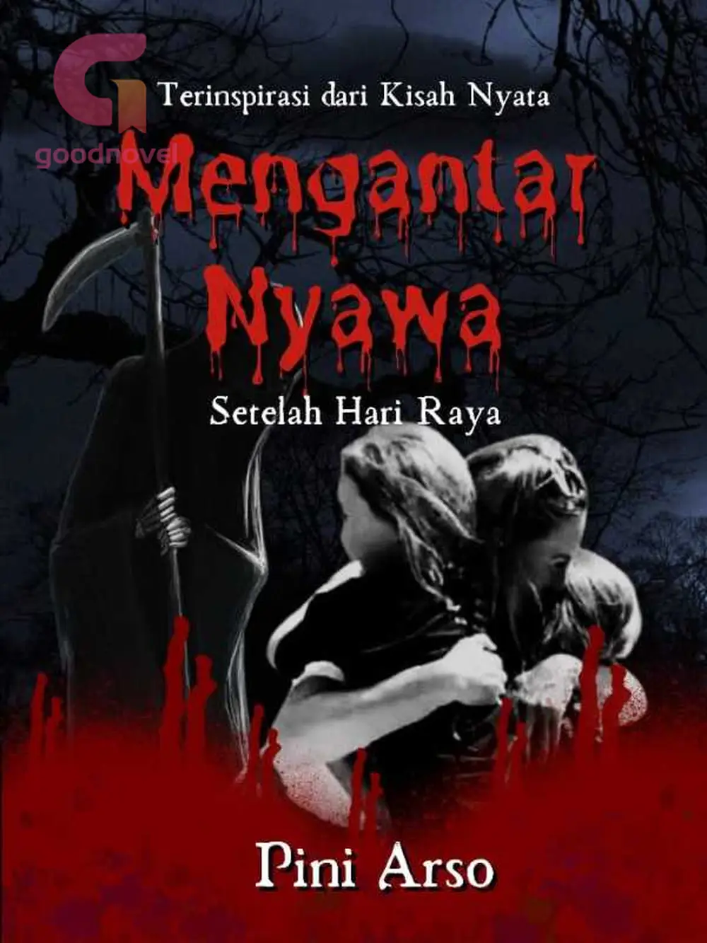 Mengantar Nyawa setelah hari raya - Awal petaka Novel & PDF Online oleh Pini arso | Baca Horor ...