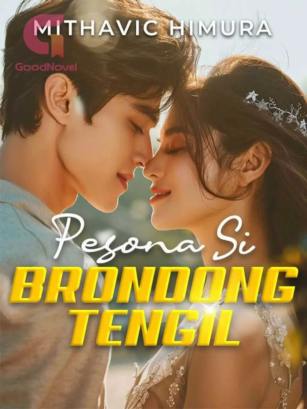 PESONA SI BRONDONG TENGIL - PESONA SI BERONDONG TENGIL.... Novel & PDF ...