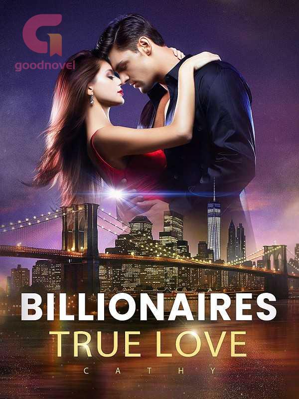 Billionaires True Love (Gabriel & Carissa) by Cathy-GoodNovel