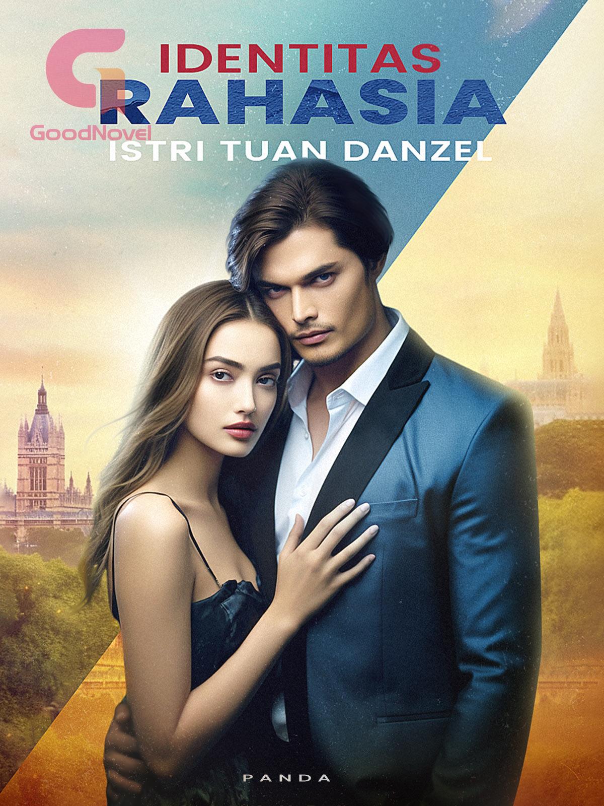 Identitas Rahasia Istri Tuan Danzel PDF & Novel Online dari Panda untuk Dibaca Gratis - Romansa ...