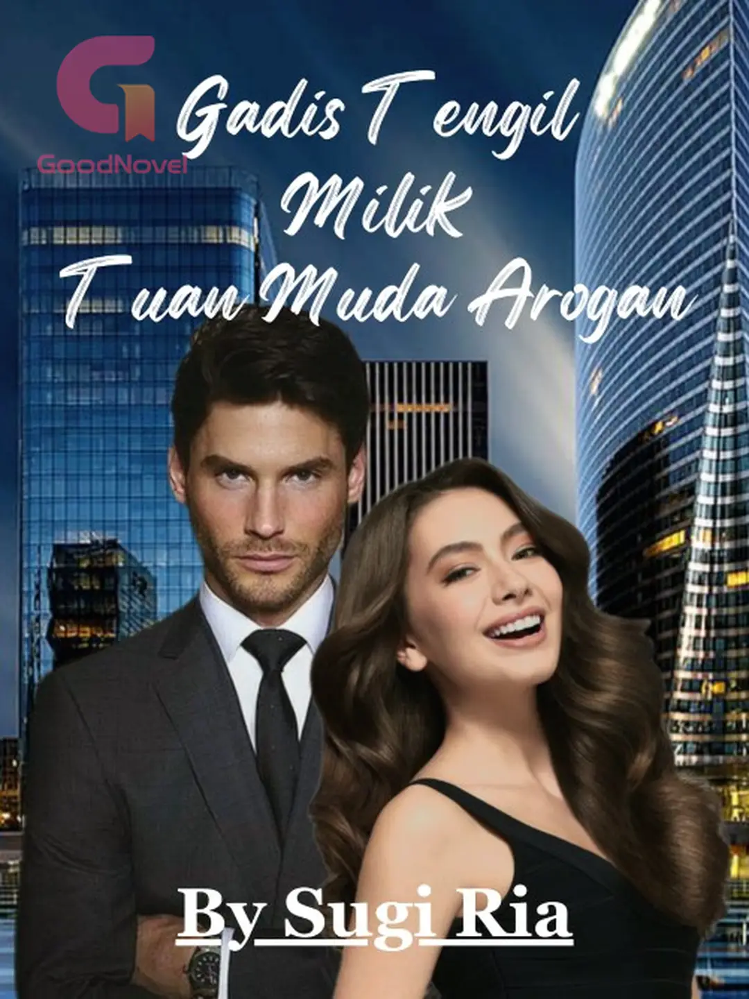 Gadis Tengil Milik Tuan Muda Arogan - GTMTMA BAB 17 Novel & PDF Online oleh sugi ria | Baca ...