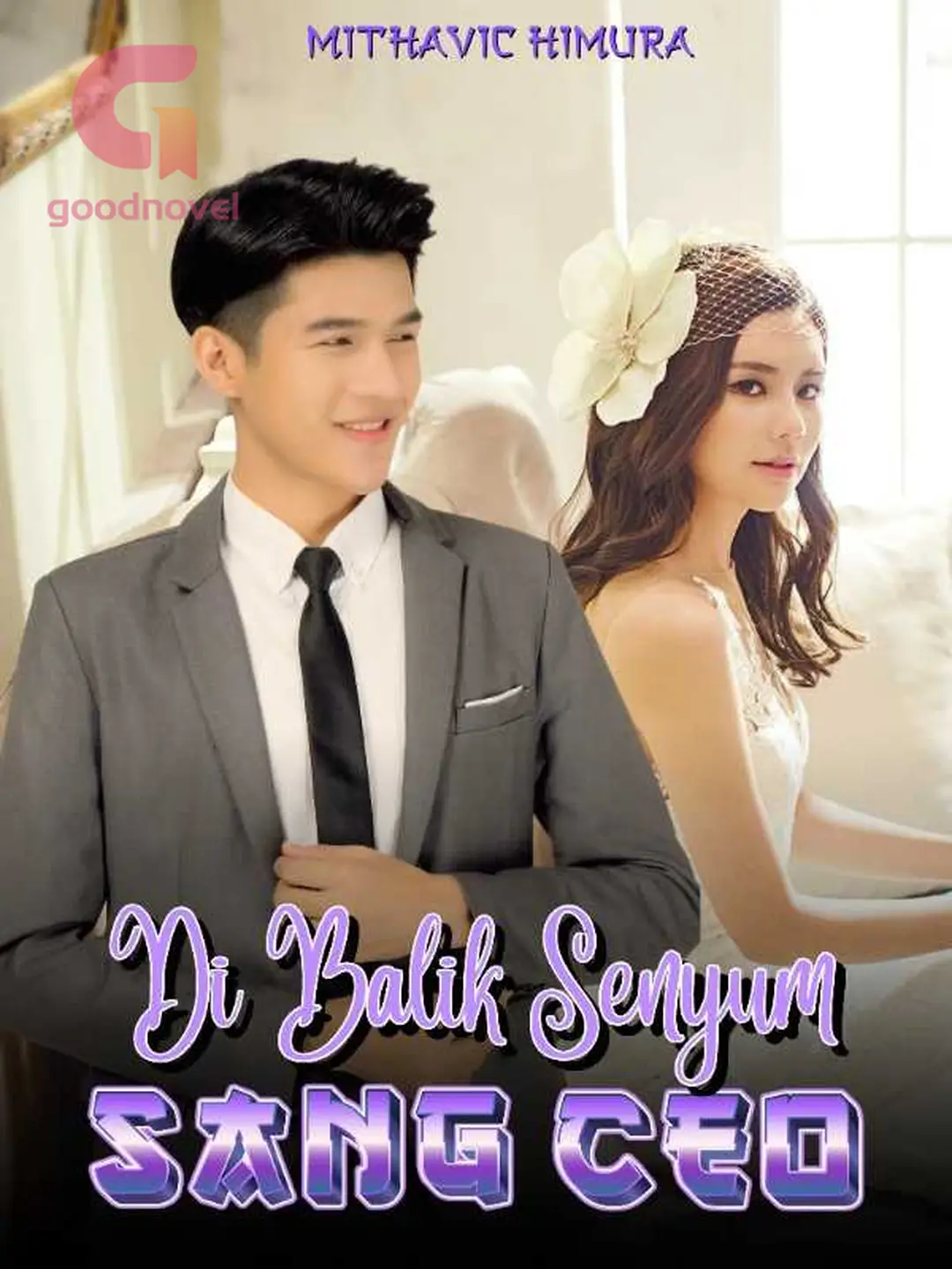 DI BALIK SENYUM SANG CEO - PERMINTAAN SANG ISTRI Novel & PDF Online oleh Mithavic Himura | Baca ...