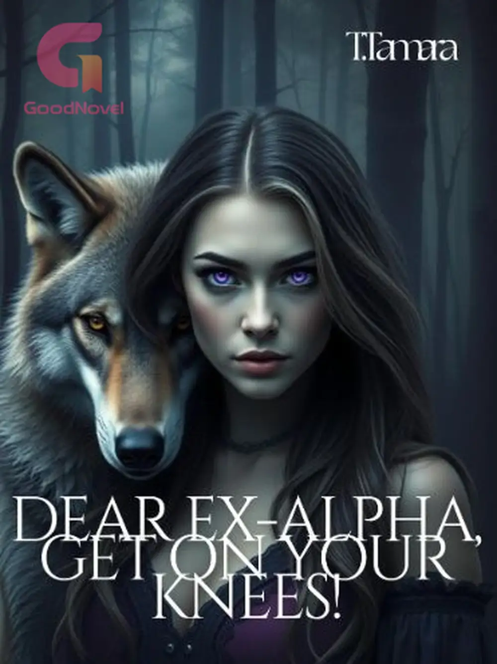 0141 - DEAR EX-ALPHA, GET ON YOUR KNEES! - GoodNovel