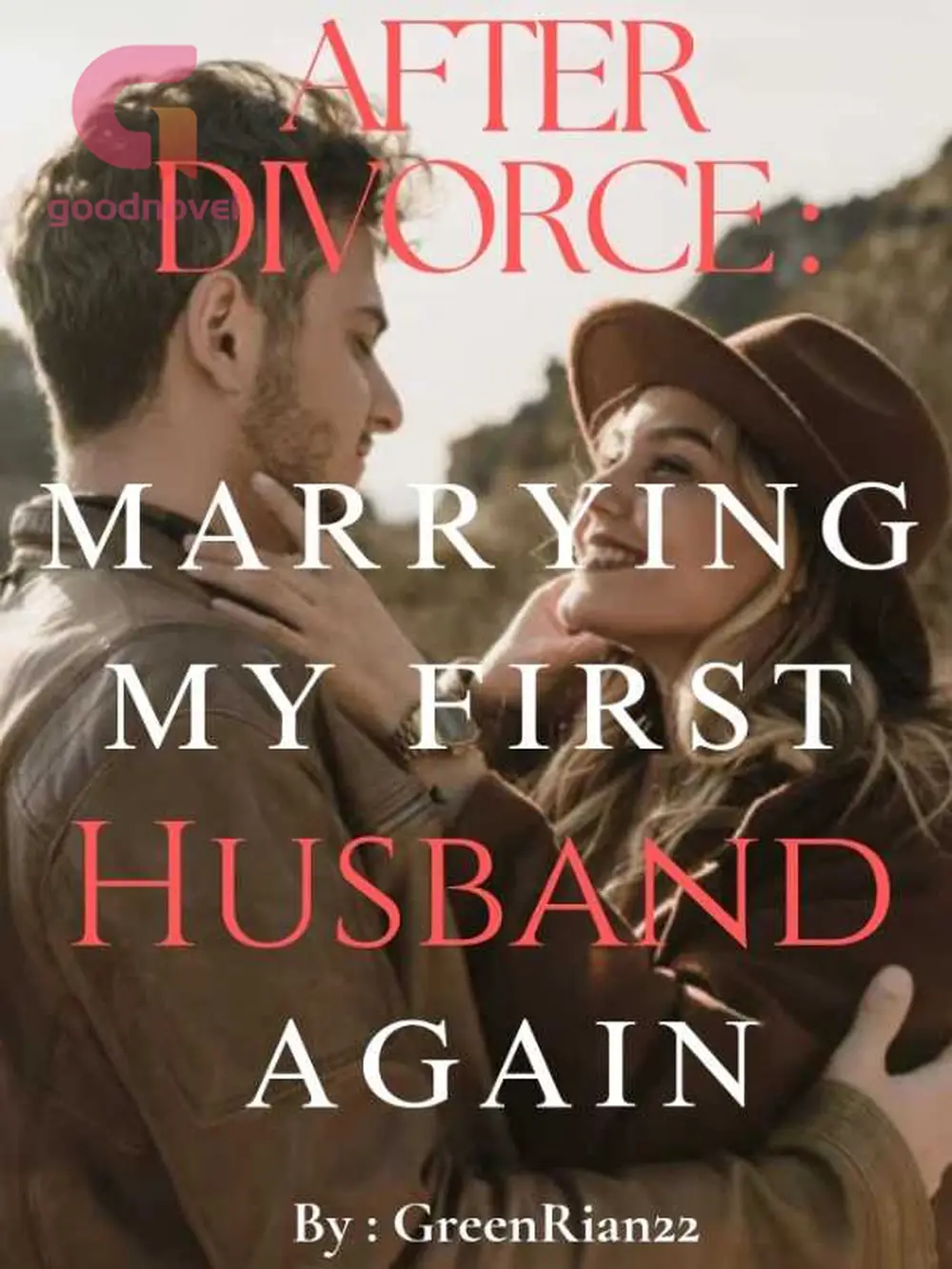 After Divorce : Marrying My First Husband Again - Kabanata 85 Novel at PDF Online ni GreenRian22 ...