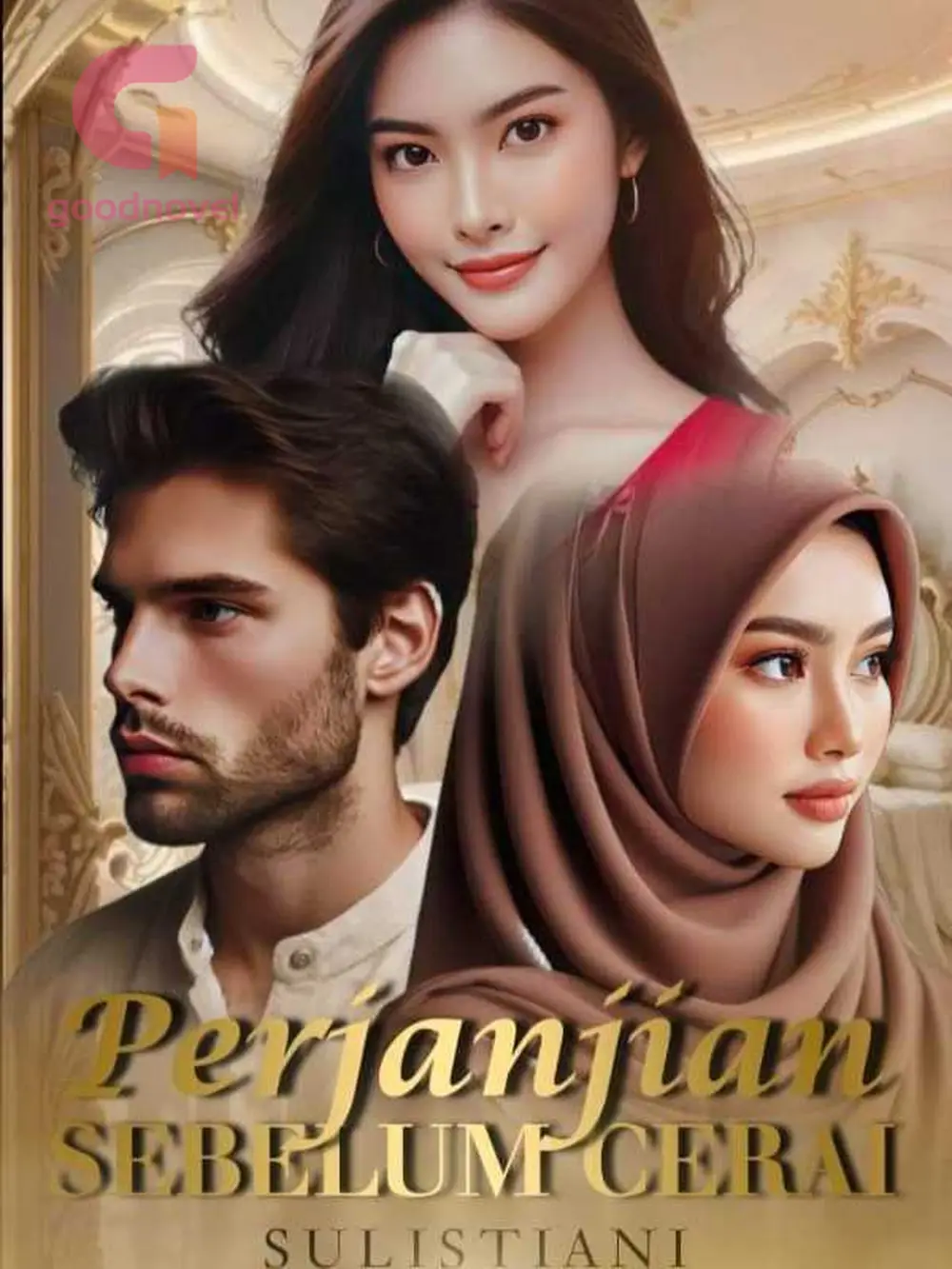 Perjanjian Sebelum Cerai oleh Sulistiani Baca Gratis Online - GoodNovel