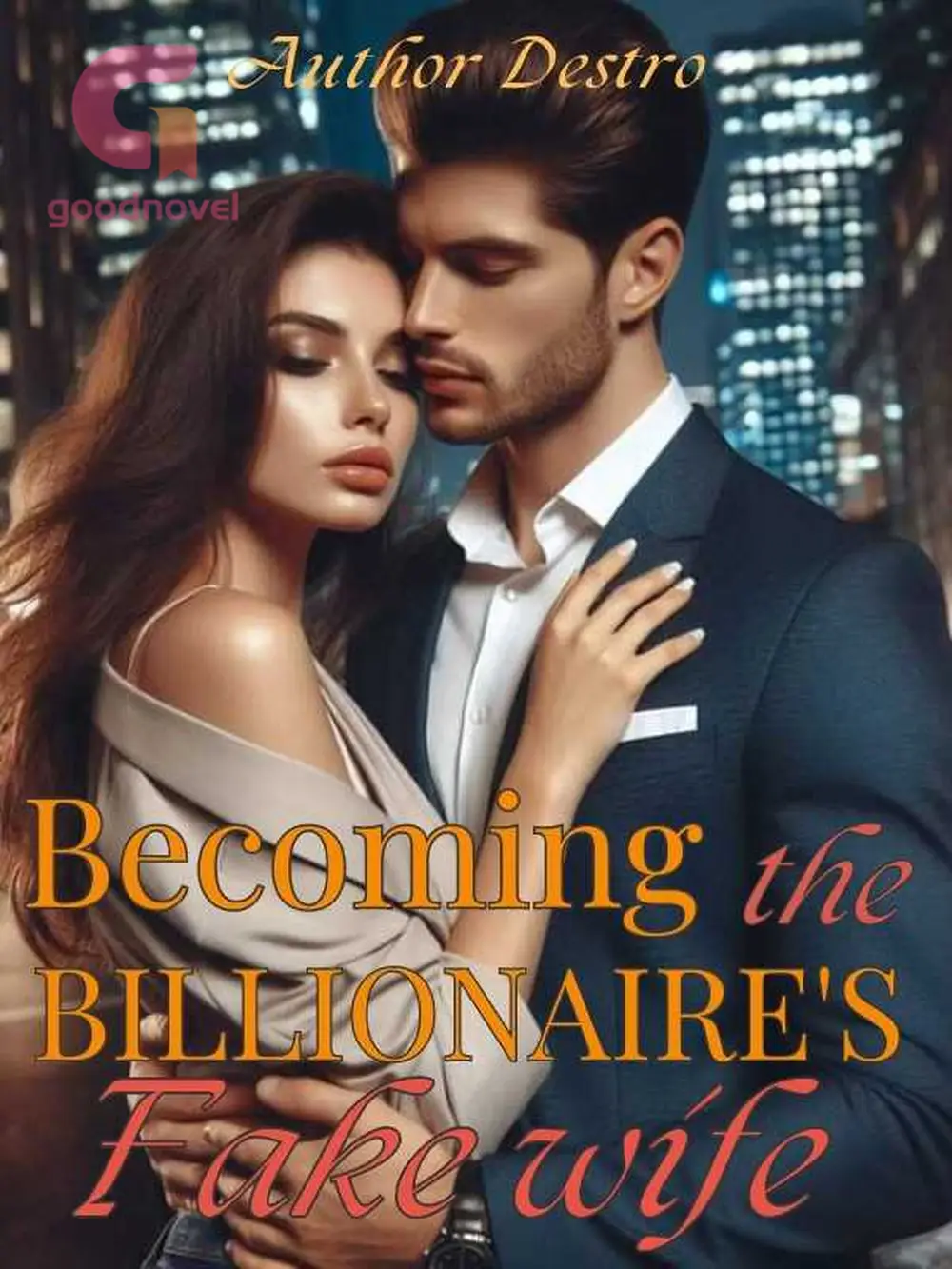 The Face of Betrayal - Becoming The Billionaire's Fake Wife - GoodNovel