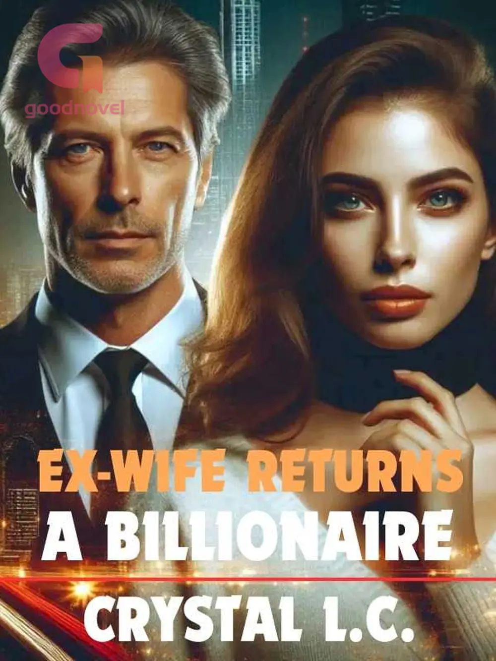 Chapter 4: The Proposal - Ex-Wife Returns a Billionaire - GoodNovel