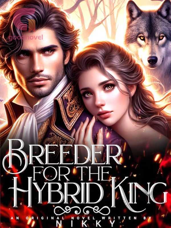 A Breeder For The Hybrid King PDF & Novel Online by Tofunmi Nikky to Read for Free - Werewolf ...