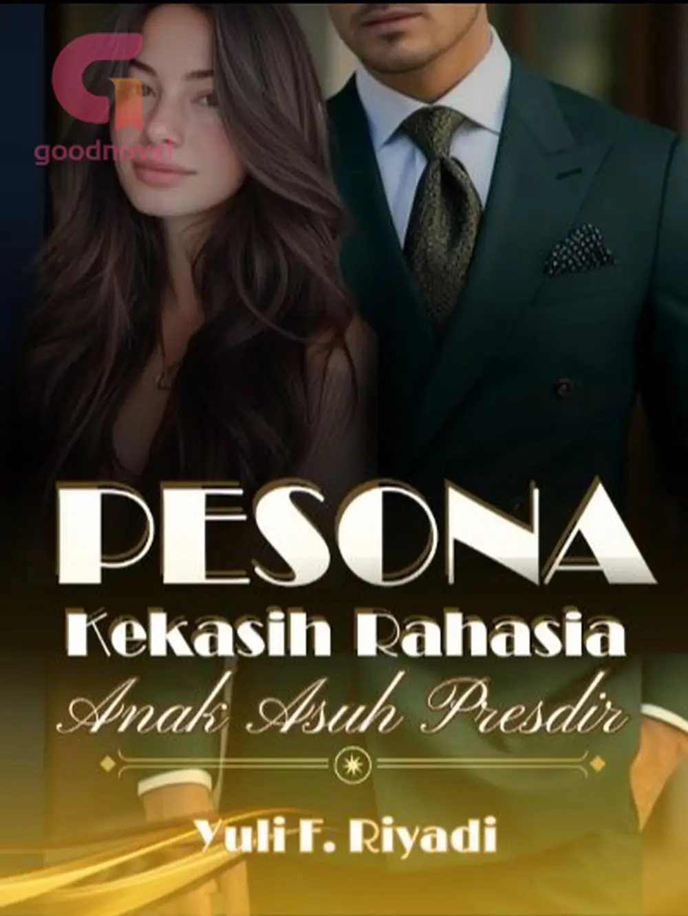 Pesona Kekasih Rahasia Anak Asuh Presdir - 124. PreWed Novel & PDF Online oleh Yuli F. Riyadi ...