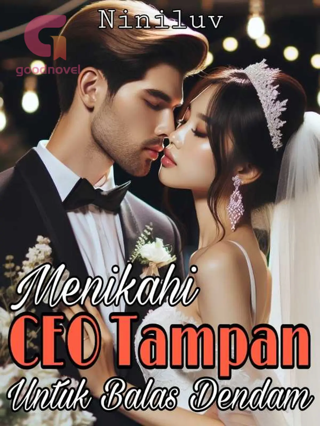 Menikahi CEO Tampan Untuk Balas Dendam - 165. Muncul Lagi Novel & PDF Online oleh Niniluv | Baca ...