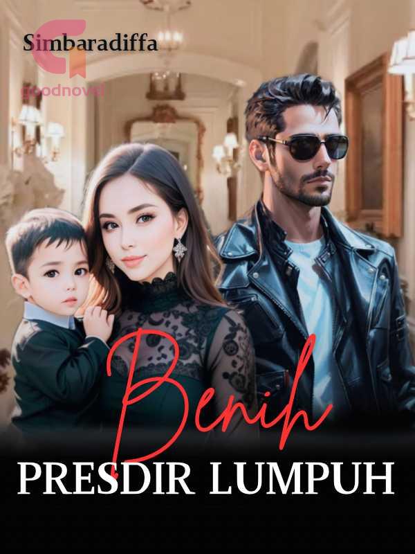 BENIH PRESDIR LUMPUH PDF & Novel Online dari Simbaradiffa untuk Dibaca Gratis - CEO Cerita ...