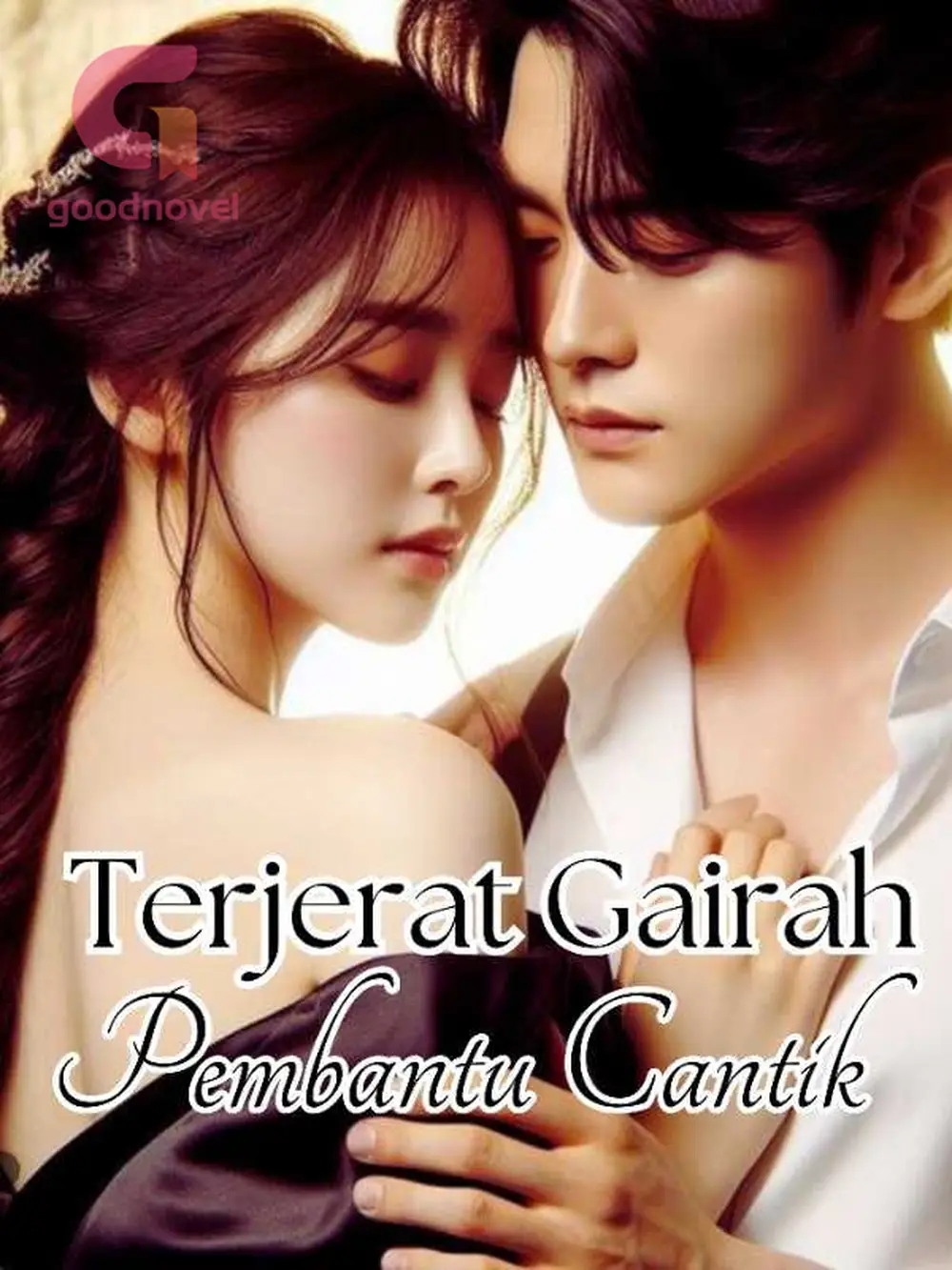 Terjerat Gairah Pembantu Cantik Sengaja Membuat Cemburu Novel And Pdf Online Oleh Ch Blue Lilac